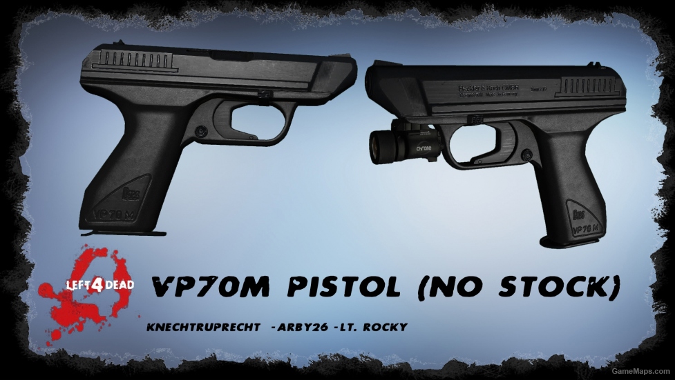 VP-70M Pistols (No Stock) (Mod) for Left 4 Dead 2 - GameMaps.com