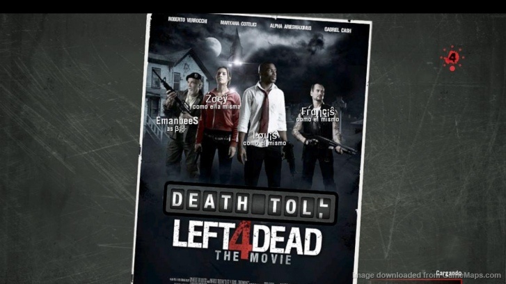 Loadingscreen L4D The Movie for L4D1 (Left 4 Dead) - GameMaps