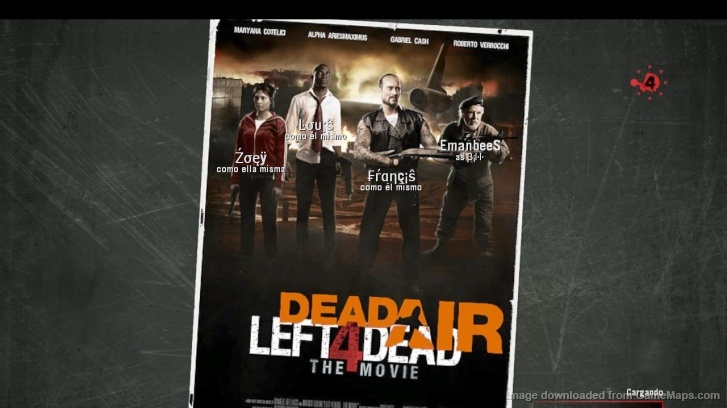Loadingscreen L4D The Movie for L4D1 (Left 4 Dead) - GameMaps