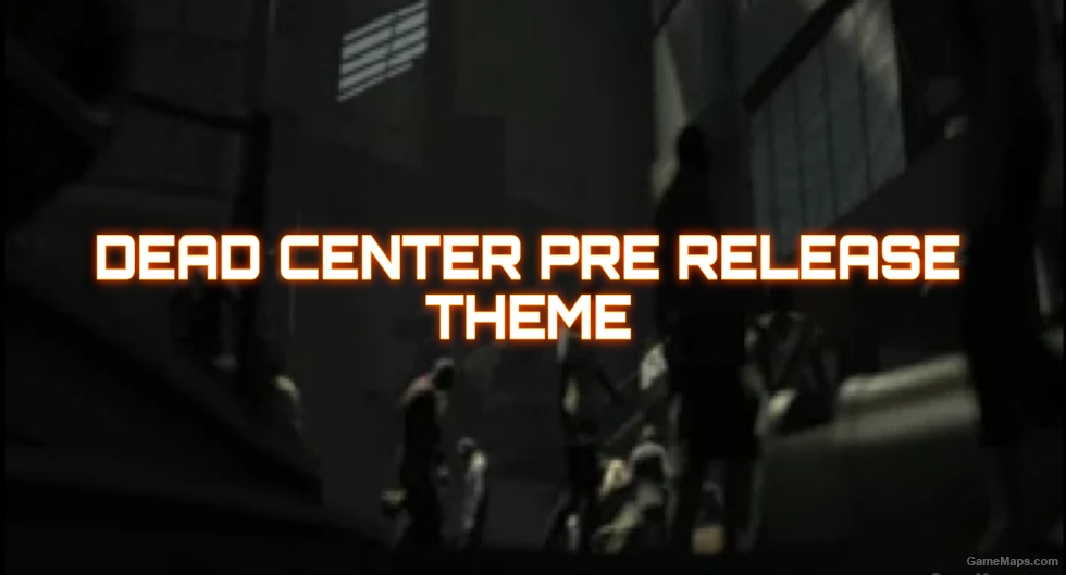 L4D2 Dead Center Beta Menu Music (Mod) for Left 4 Dead - GameMaps.com