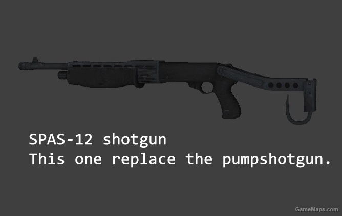 Shotgun Franchi SPAS-12 (Mod) for Left 4 Dead - GameMaps.com
