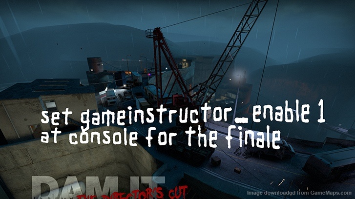 Dam it 2! The Director's Cut (Left 4 Dead 2) - GameMaps