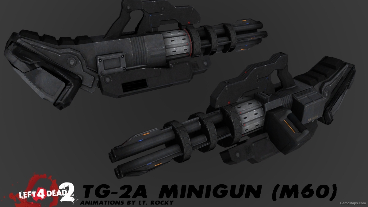 TG-2A Minigun (Left 4 Dead 2) - GameMaps
