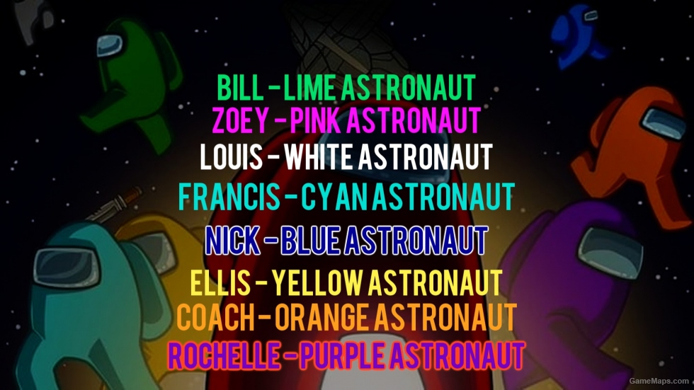 [L4D2] Among Us Astronaut Names (Survivor Names) (Mod) for Left 4 Dead ...