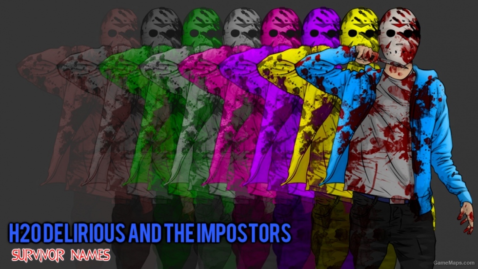 [L4D2] H2O Delirious and The Impostors (Survivor Names) (Mod) for Left ...