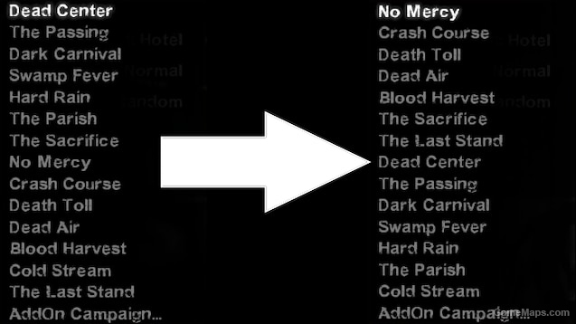 Correct Campaign Order. (Mod) for Left 4 Dead 2 - GameMaps.com
