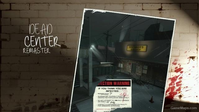 DEAD CENTER REMASTER (Map) for Left 4 Dead 2 - GameMaps.com
