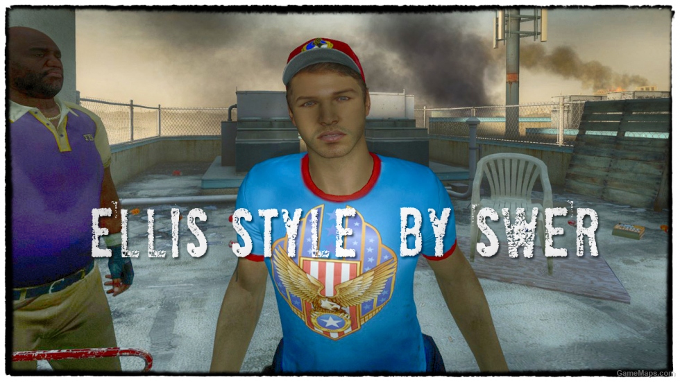 Ellis style by SWER (Mod) for Left 4 Dead 2 - GameMaps.com
