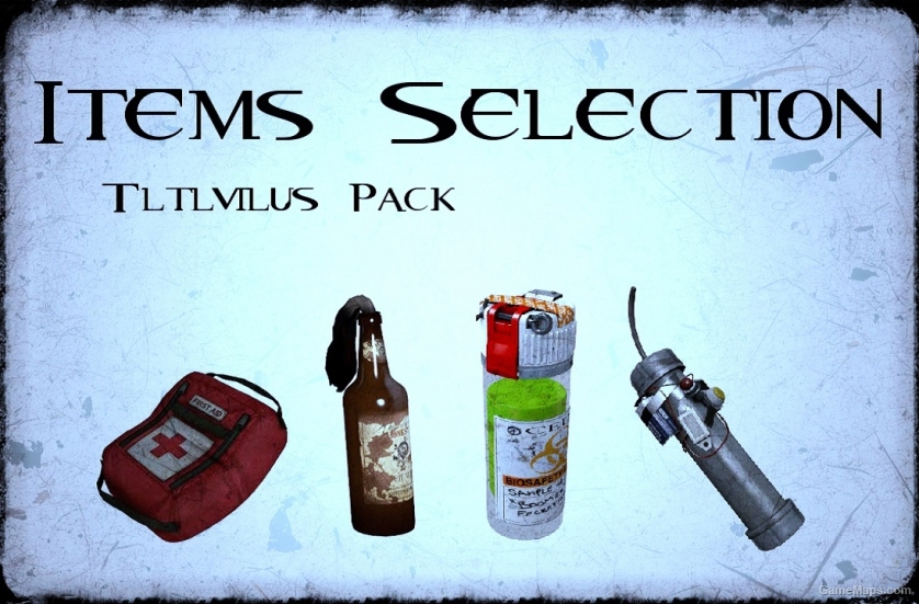 Items Selection Pack (Left 4 Dead 2) - GameMaps