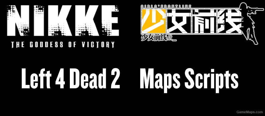 L4D2 NIKKE-GFL-BA (bit of HI3) Theme Remastered (Mod) for Left 4 Dead 2 ...
