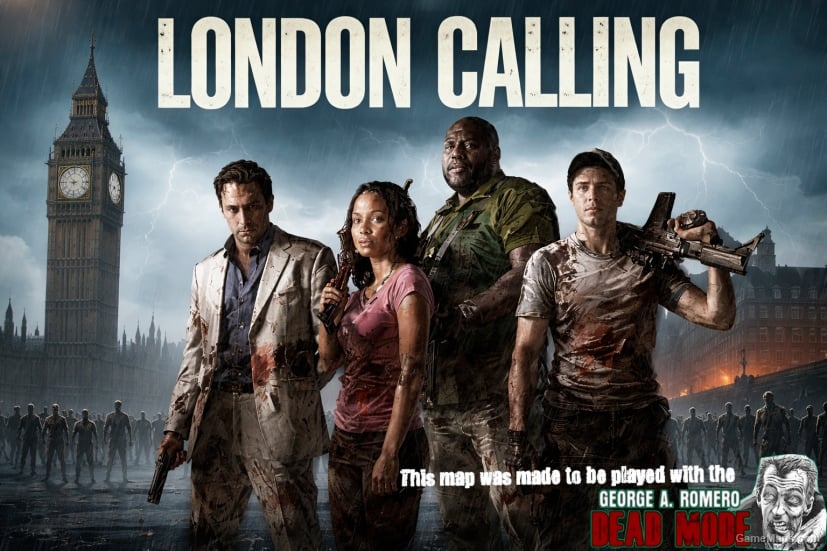 London Calling (Play with George A. Romero Dead Mode) (Map) for Left 4 ...