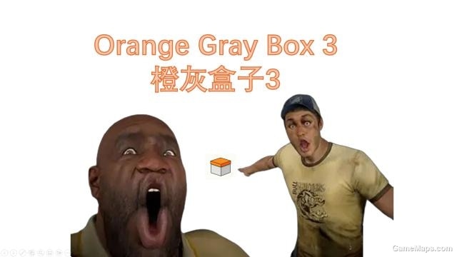 ORANGE GRAY BOX 3 (Map) for Left 4 Dead 2 - GameMaps.com
