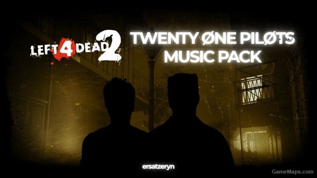 Twenty One Pilots Music Pack (Mod) for Left 4 Dead 2 - GameMaps.com