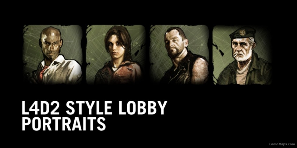 HD L4D2 Style Lobby Portraits (Left 4 Dead 2) - GameMaps