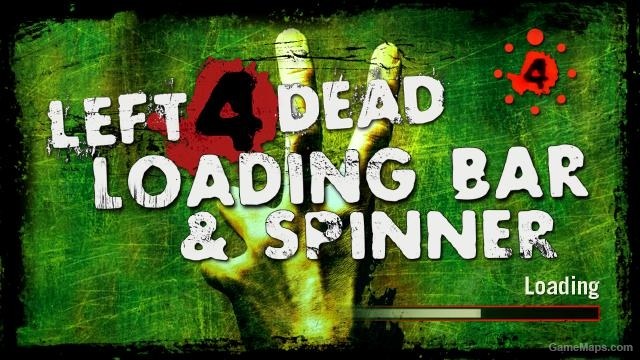 L4D2 - L4D1 Loading Bar & Spinner (Left 4 Dead 2) - GameMaps